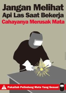 Jangan Melihat Api Las | Safety Poster Indonesia