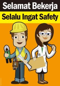 Selalu Ingat Safety | Safety Poster Indonesia